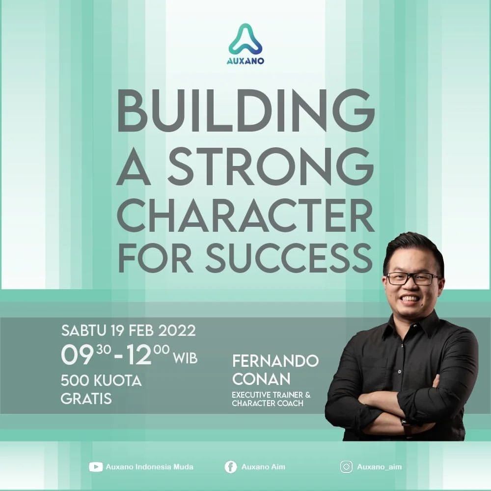 Building A Strong Character For Success | Yayasan Auxano Indonesia Muda
