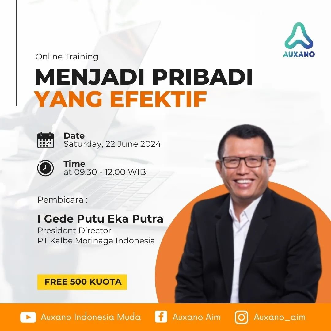 Menjadi Pribadi yang Efektif | Yayasan Auxano Indonesia Muda